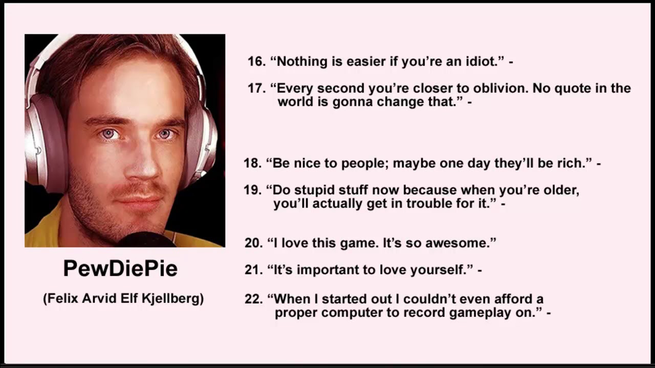 Pewdiepie Inspirational Quotes