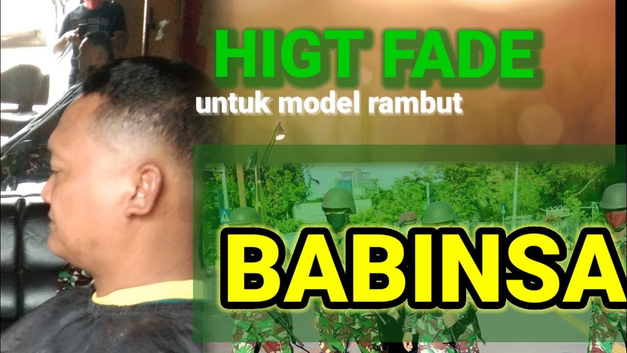 HIGH FADE UNTUK MODEL RAMBUT BABINSA - YouTube