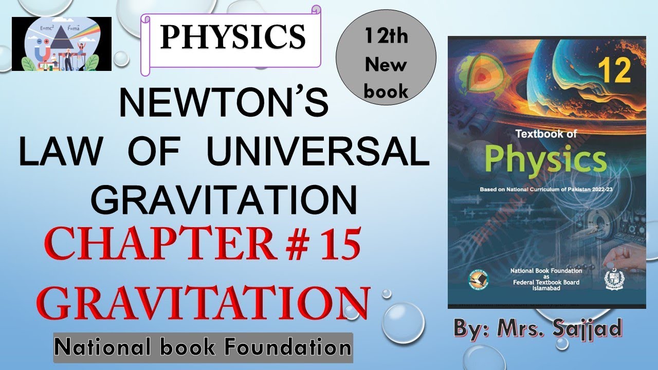 Physics Class 12 | Unit 15 | Gravitation | Newton's law of universal ...
