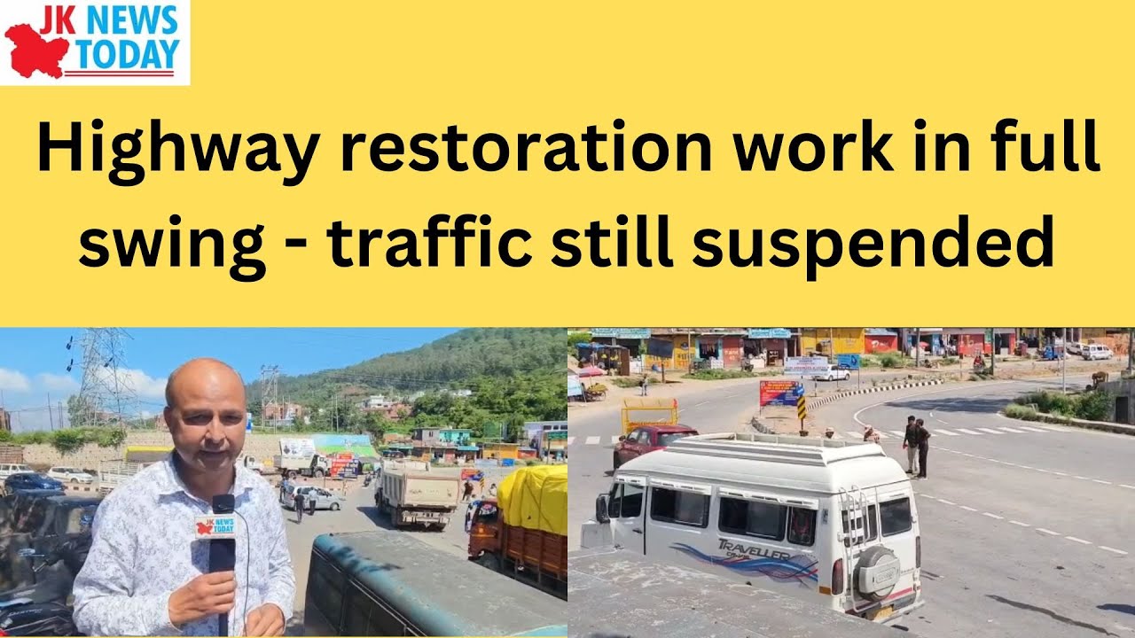 Highway restoration work in full swing - traffic still suspended | JK ...