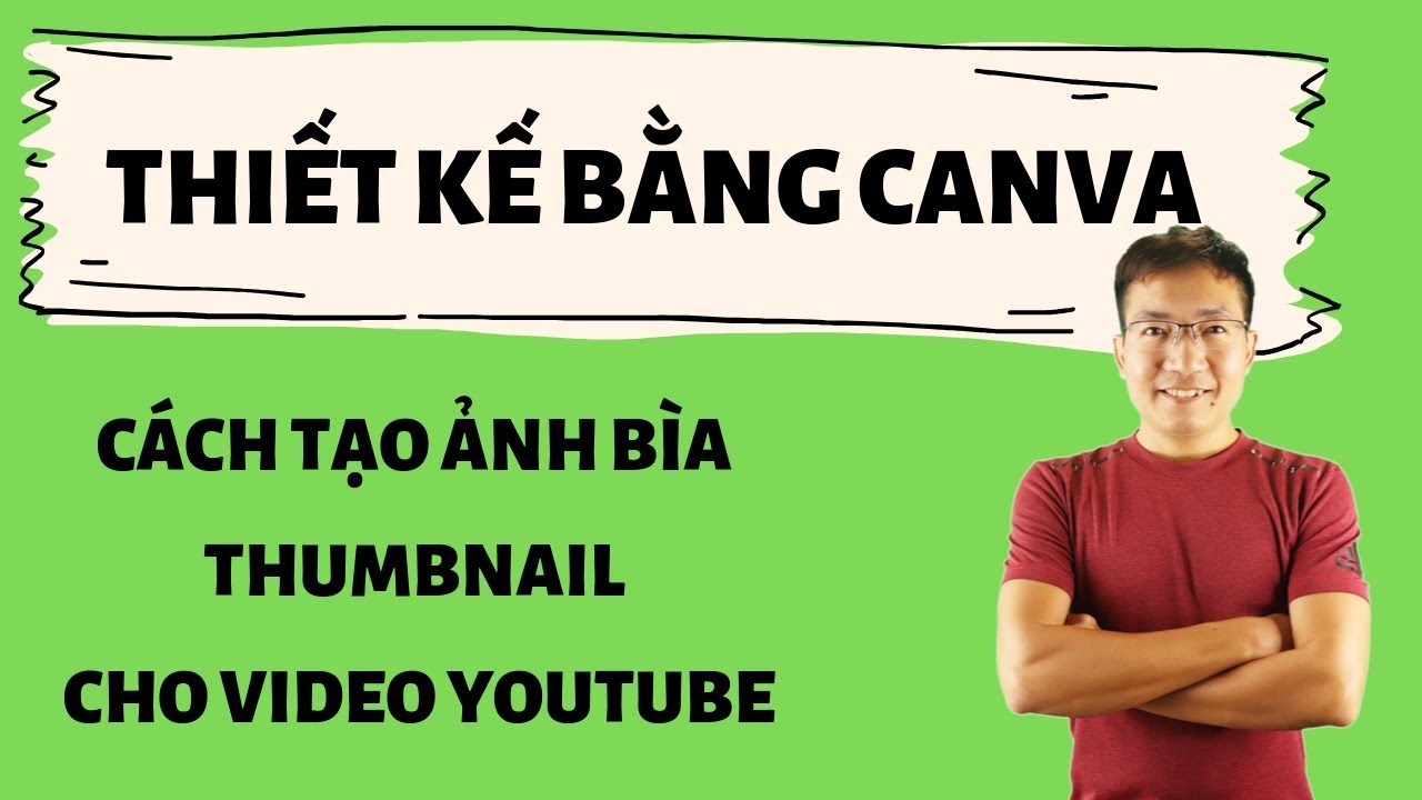 Cách làm ảnh bìa thumbnail trên youtube bằng canva - YouTube