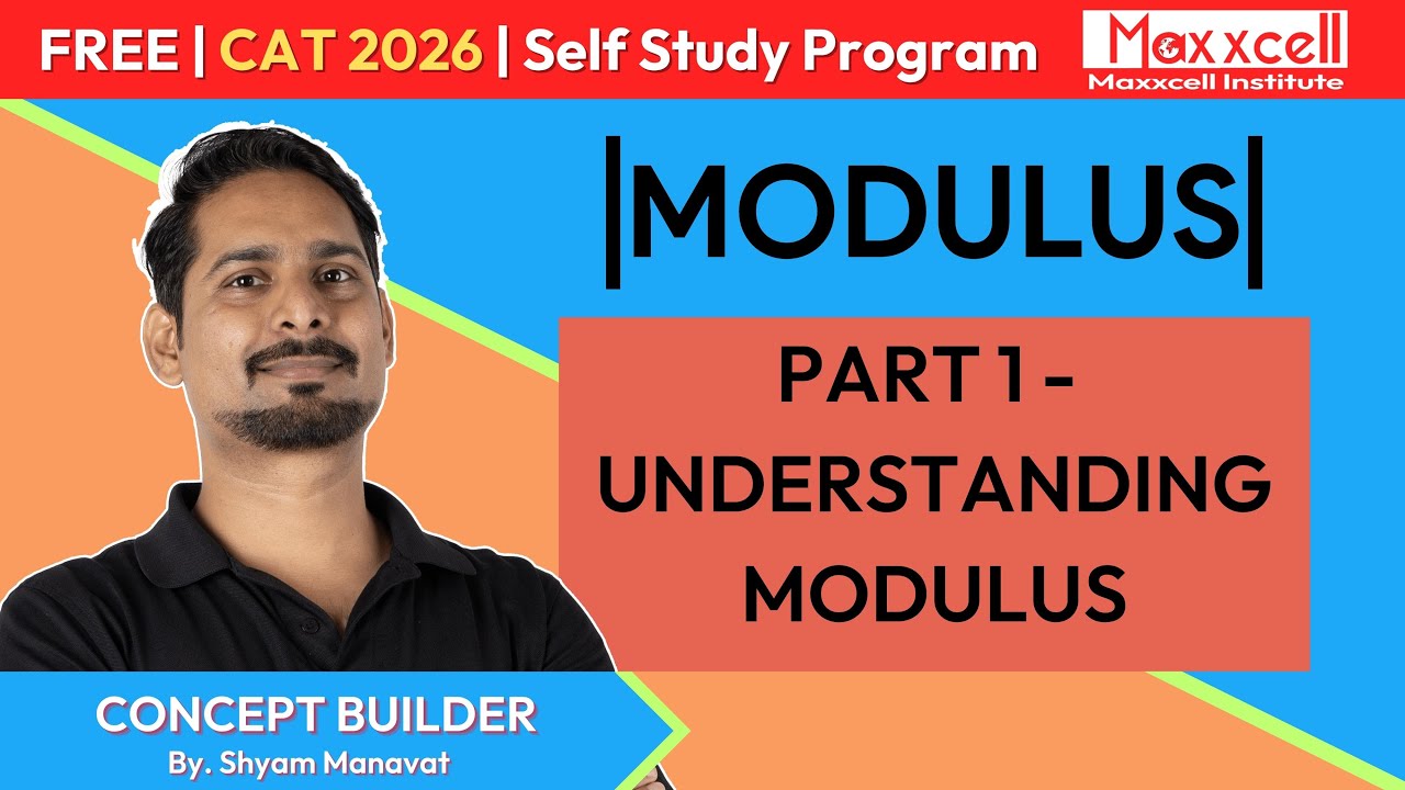 Modulus 1 | Understanding Modulus | CAT 2026 self study with Maxxcell # ...