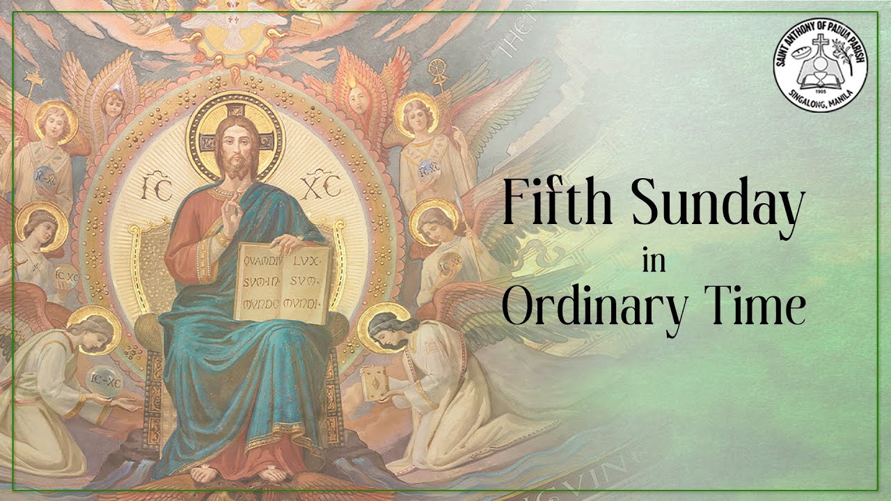 Fifth Sunday in Ordinary Time | 3:00 PM Holy Mass | February 8, 2026 ...