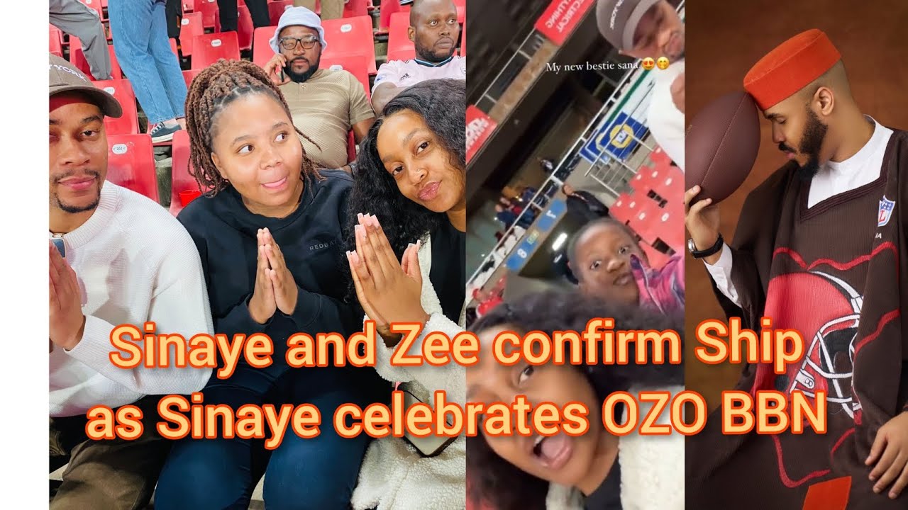 SINAYE/ZEE CONFIRM SHIP, SINAYE CELEBRATE OZO #bbmzansi #zeebbmzansi # ...