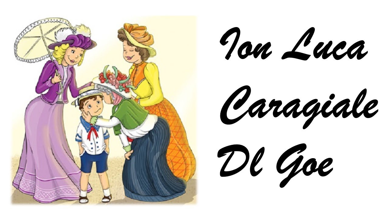 DL Goe de Ion Luca Caragiale - YouTube