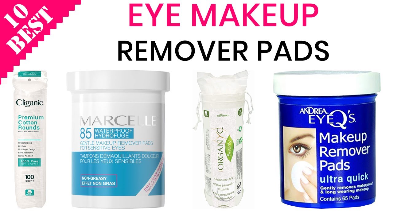 10 Best Eye Makeup Remover Pads - YouTube