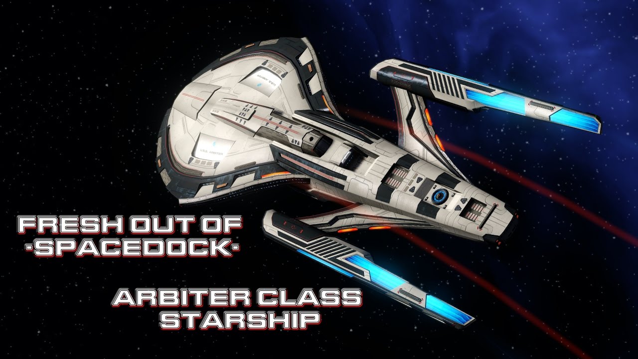Fresh Out Of Spacedock - Arbiter Class Starship - YouTube