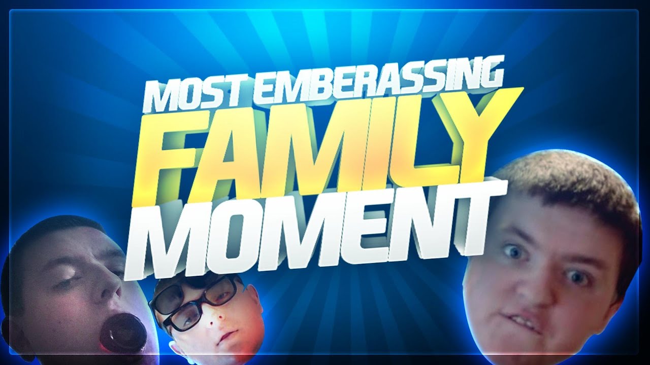 MOST EMBARRASSING FAMILY MOMENT EVER - YouTube