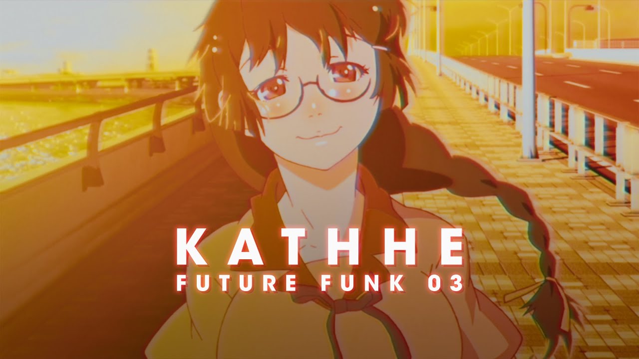 KATHHE - Future Funk Mix 03 - 126 BPM - YouTube