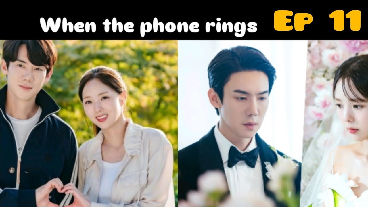 when the phone rings ep 11 - YouTube