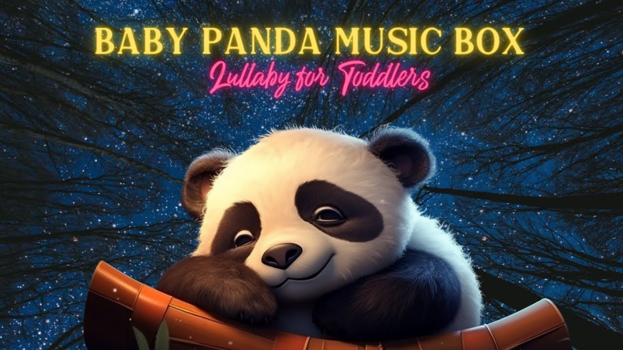 Music Box for Babies⭐Relaxing Bedtime Music with Baby Panda 🐼 Lullaby ...