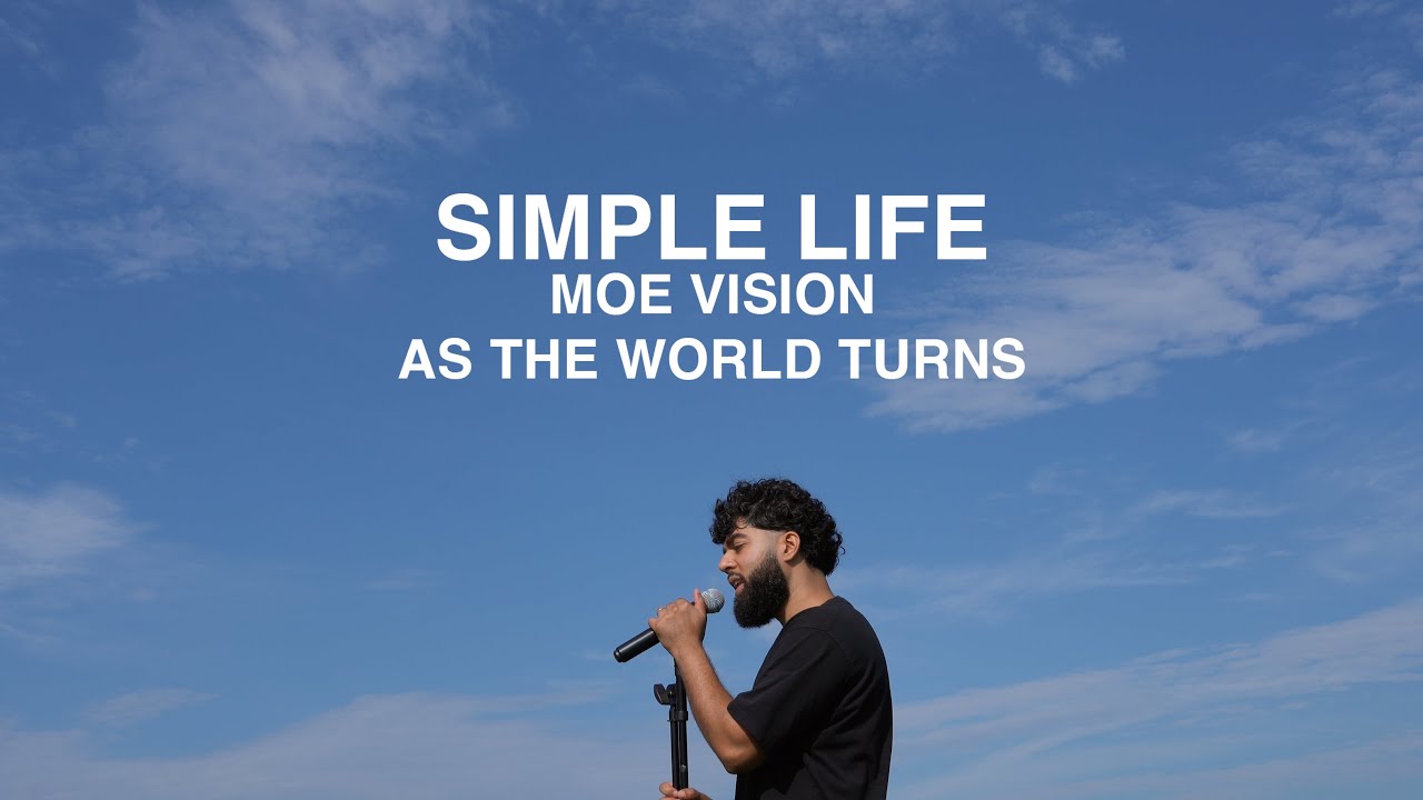 Simple Life - Moe Vision - YouTube