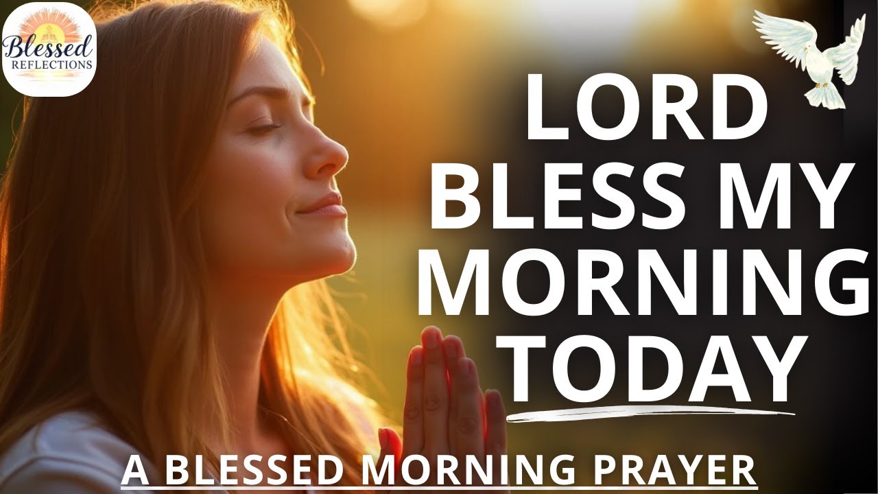 LORD, Bless My Morning – You’ll Never Wake Up the Same Again - A ...