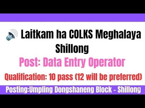 Laitkam class 10 & 12 pass || Posting: Umpling Dongshaneng Block-Shillong || Post: DEO - YouTube