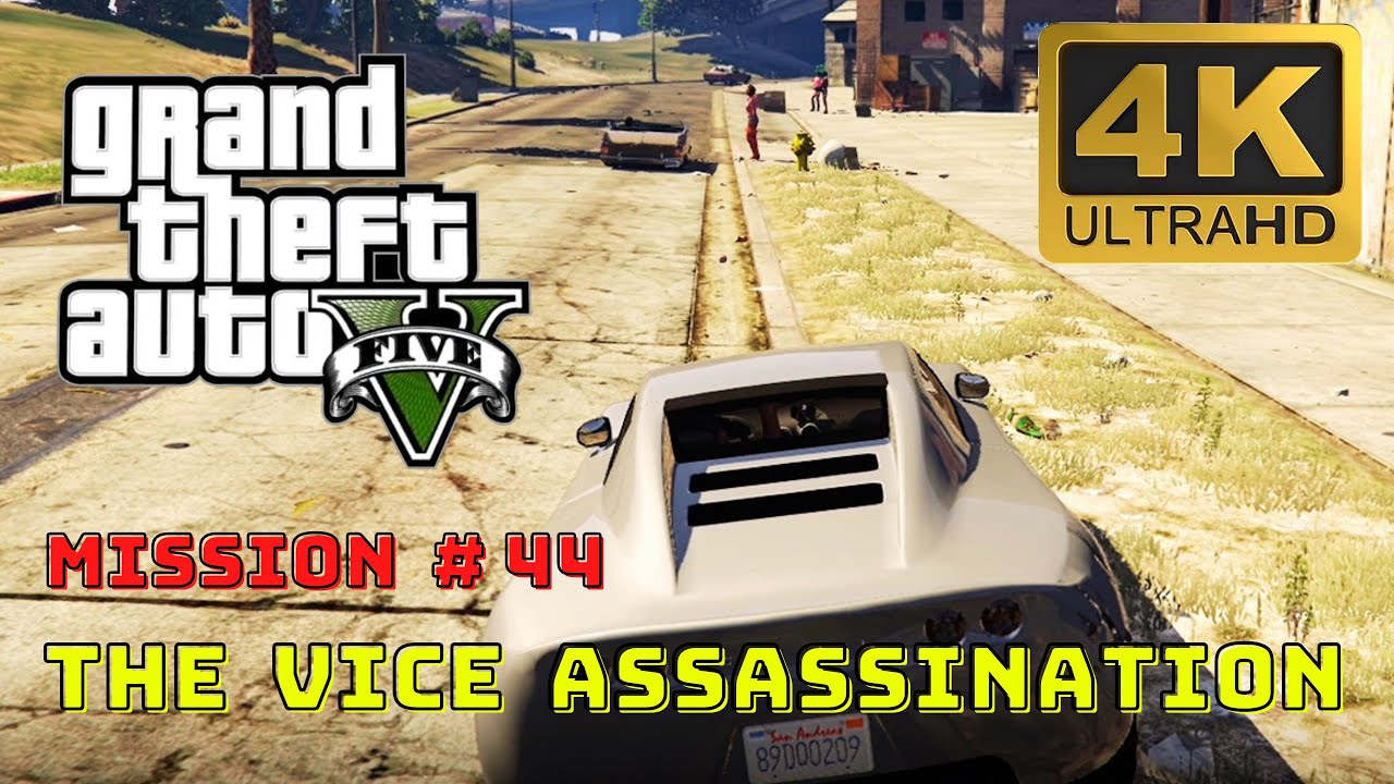 The Vice Assassination | GTA 5 Gameplay Mission 44 | 4K Ultra Graphics ...