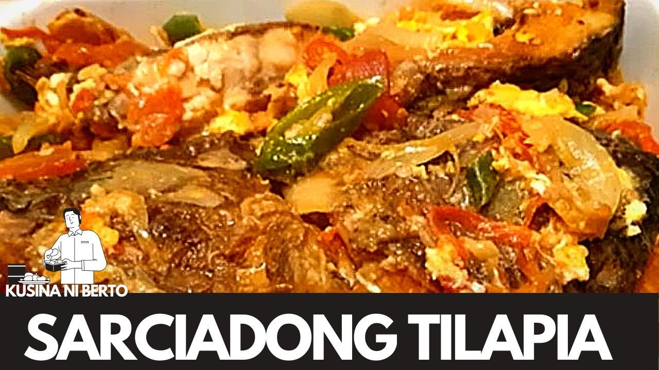 Step by step guide on how to cook Sarciadong Isda / Sarciadong Tilapia ...