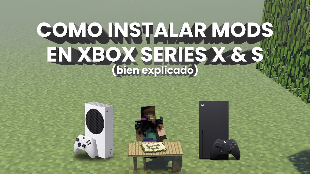 Como Instalar Mods en Minecraft de Xbox Series X&S - YouTube