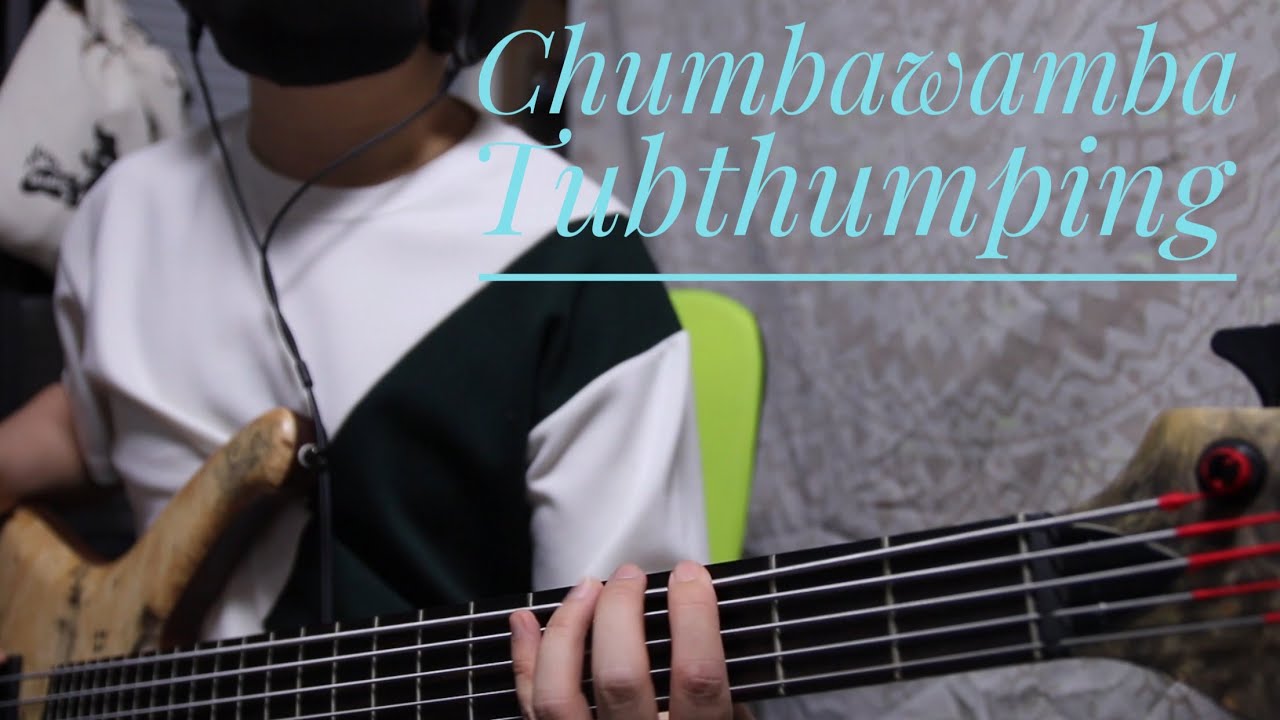 No.103 | Chumbawamba | Tubthumping / Bass Cover - YouTube