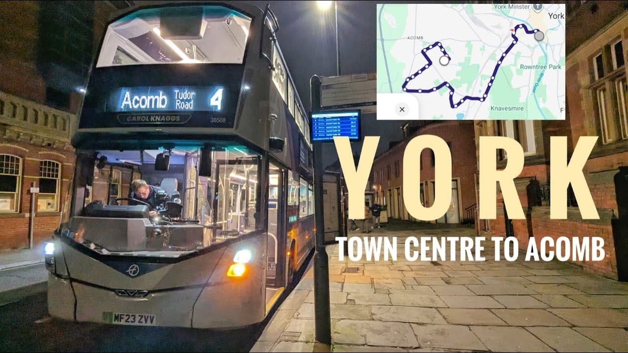 Explore York by Bus - First York Route 4 from City Centre to Acomb ...