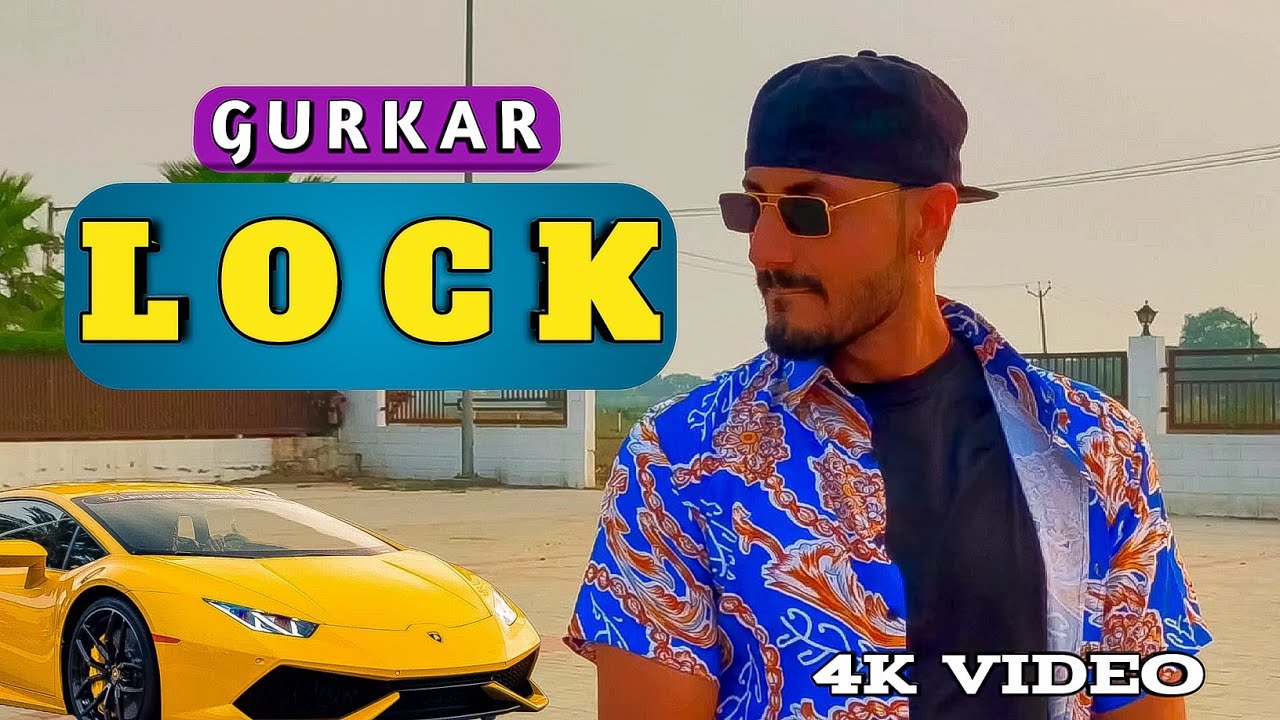 Lock - Gurkar (Official Music Video) - YouTube