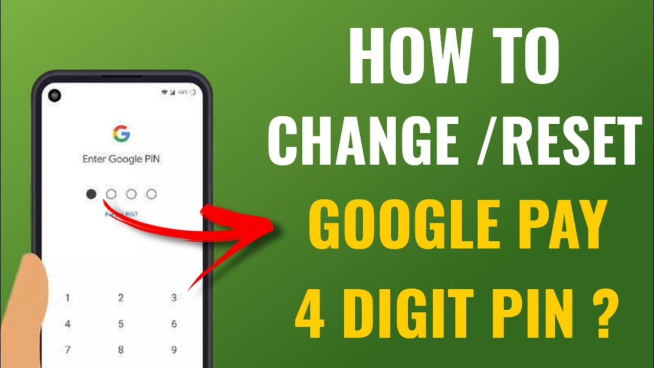 How To Change Or Reset Google Pay 4 Digit Pin Password | English - YouTube