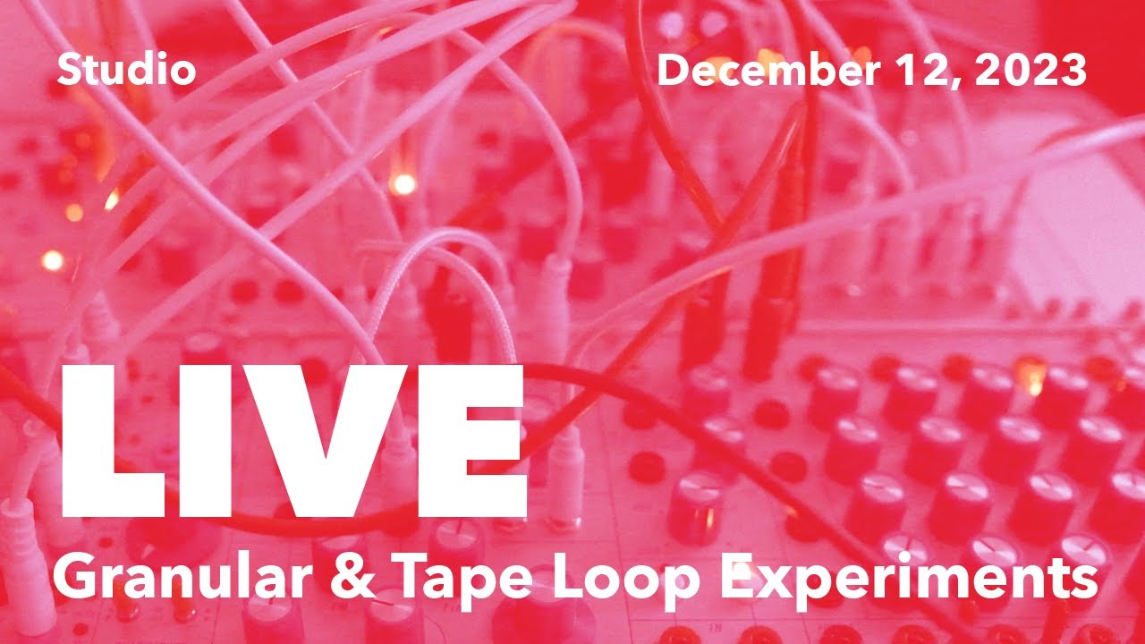 "Diagonal" Studio Live (Granular & Tape Looping) - YouTube