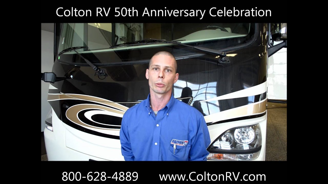 Colton RV 50th Anniversary Celebration Monday April 30 to Sunday May 6 ...