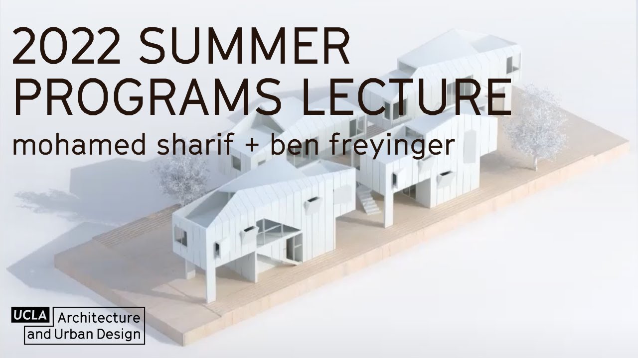 UCLA AUD Summer Programs 2022 Lecture Series: Benjamin Freyinger and ...