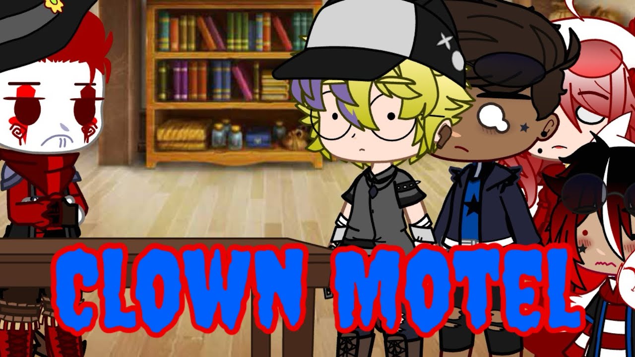 Clown Motel Meme//With My Friends’s Ocs - YouTube