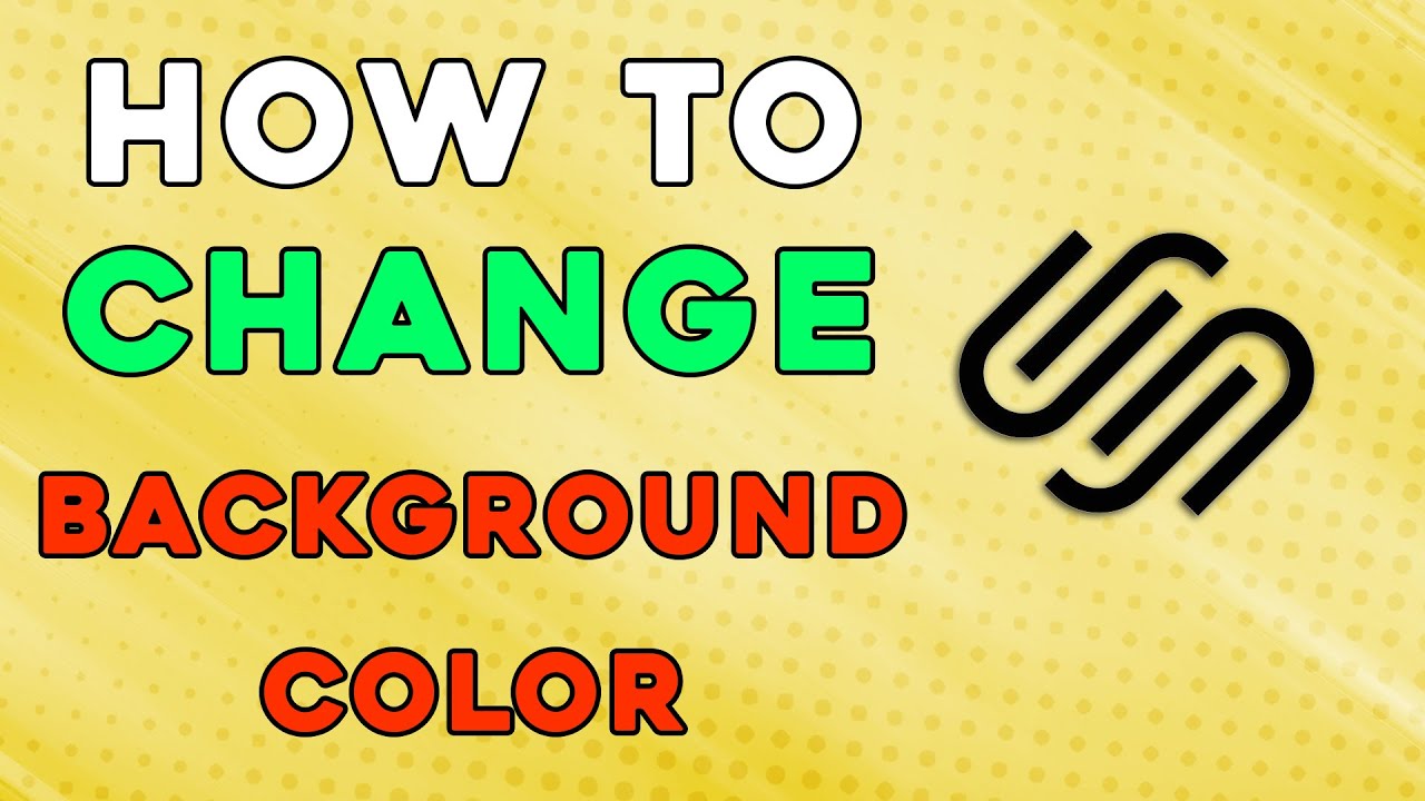 SQUARESPACE HOW TO CHANGE BACKGROUND COLOR YouTube SQUARESPACE HOW TO CHANGE BACKGROUND COLOR YouTube