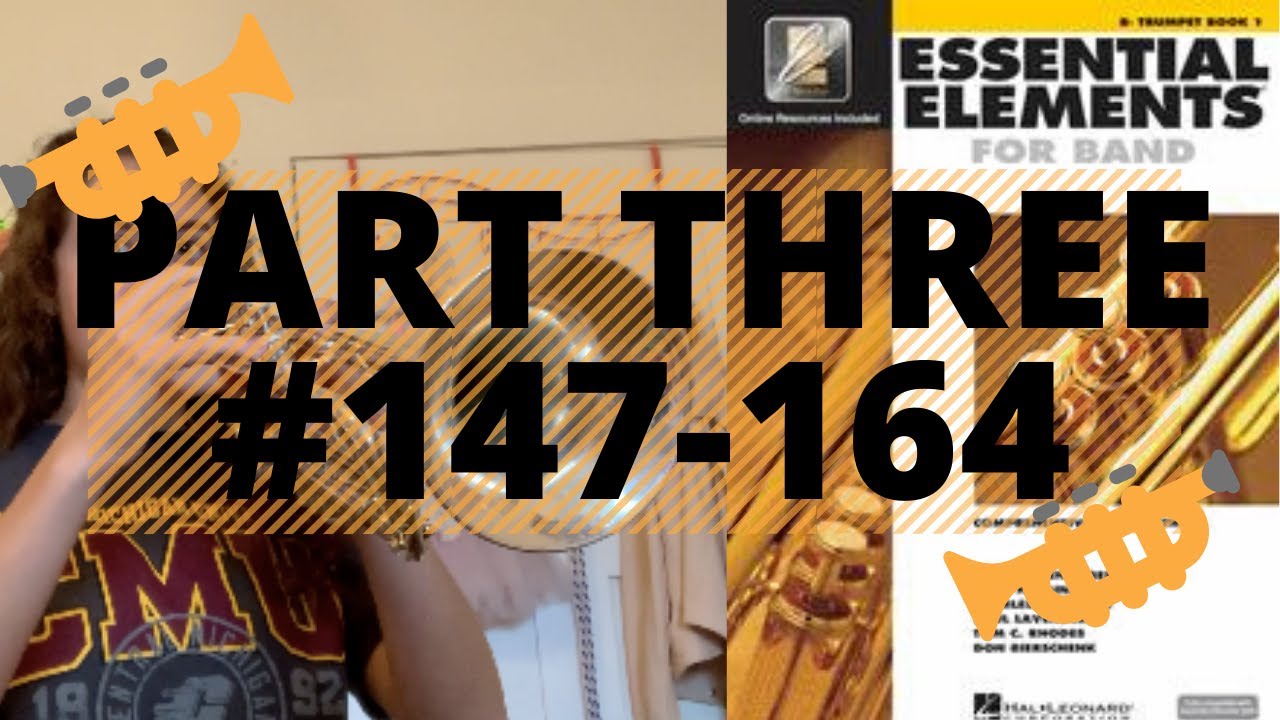 Essential Elements Trumpet Book One #147-164 (Part 3/4) - YouTube