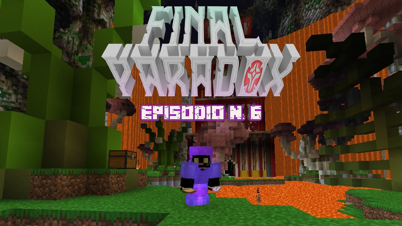 FINAL PARADOX EP: 5: El Culto Del Dragón!! - YouTube