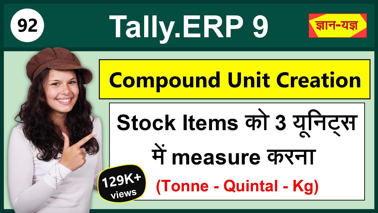 Stock Item Unit Creation in Tally.ERP 9 | Create Compound Units for ...