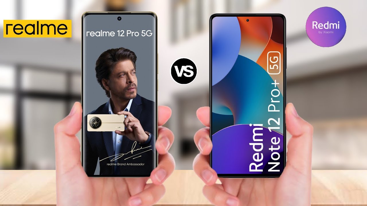 Realme 12 Pro 5G vs Redmi Note 12 Pro Plus - YouTube