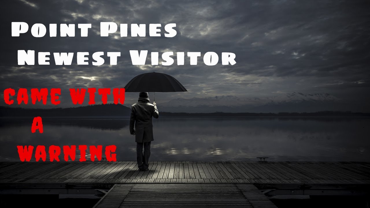 Point Pines' Newest Visitor | CreepyPasta | Reddit | - YouTube