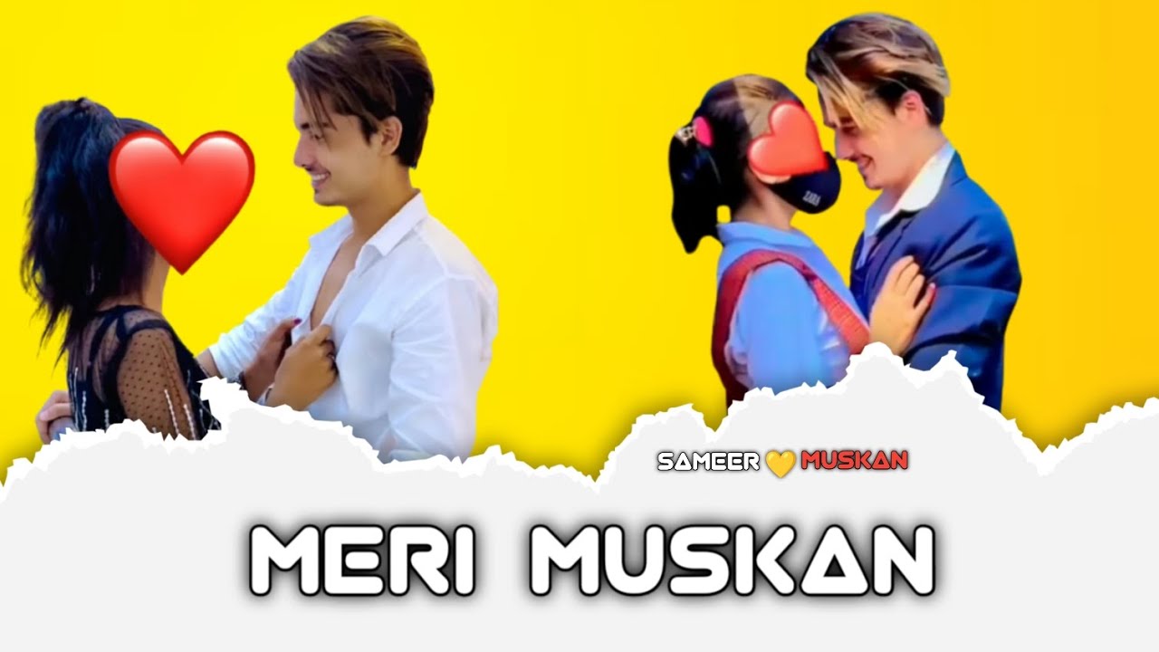 Meri Muskan ️ • Muskan Sirf Meri He " Sameer Ki Muskan • Team 500 ...