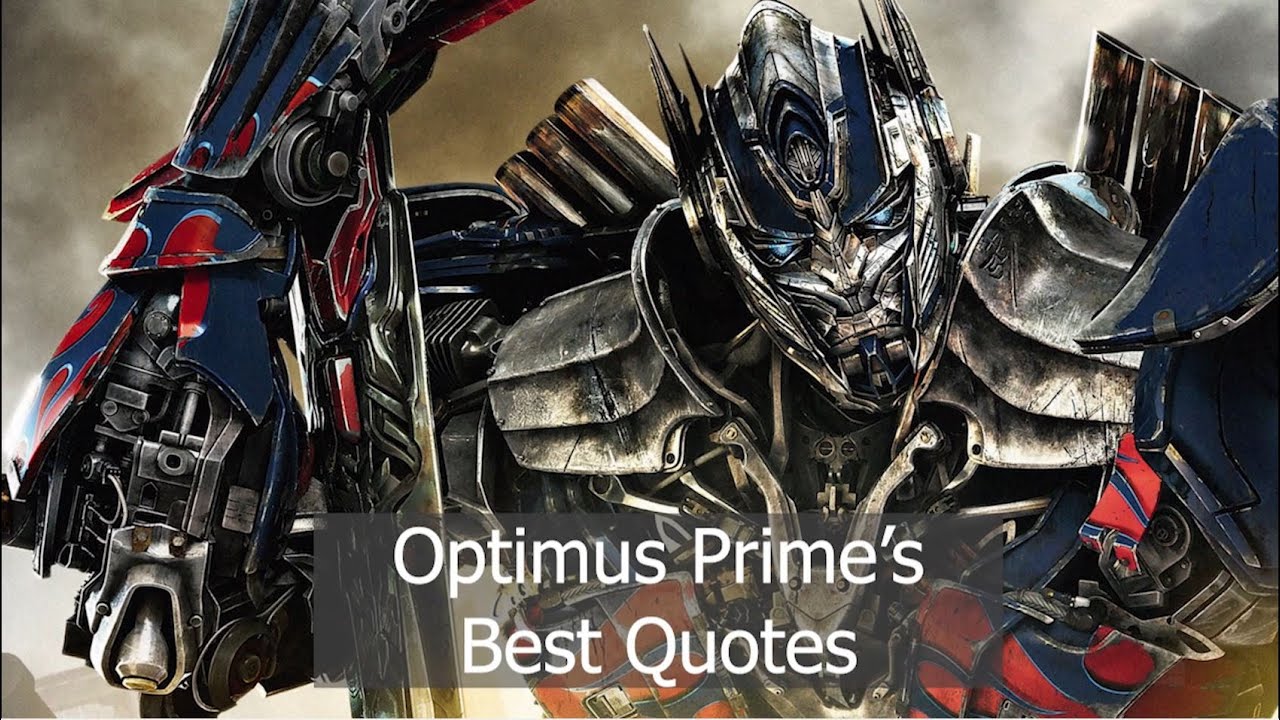 Optimus Prime's Best Quotes - YouTube
