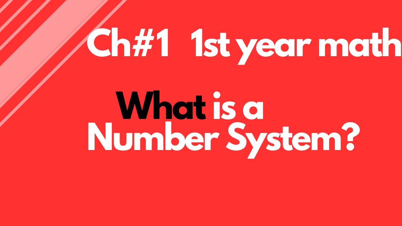 What Is Number System Ch1 11th Class Math What Is Number System what-is-number-system-ch1-11th-class-math-what-is-number-system