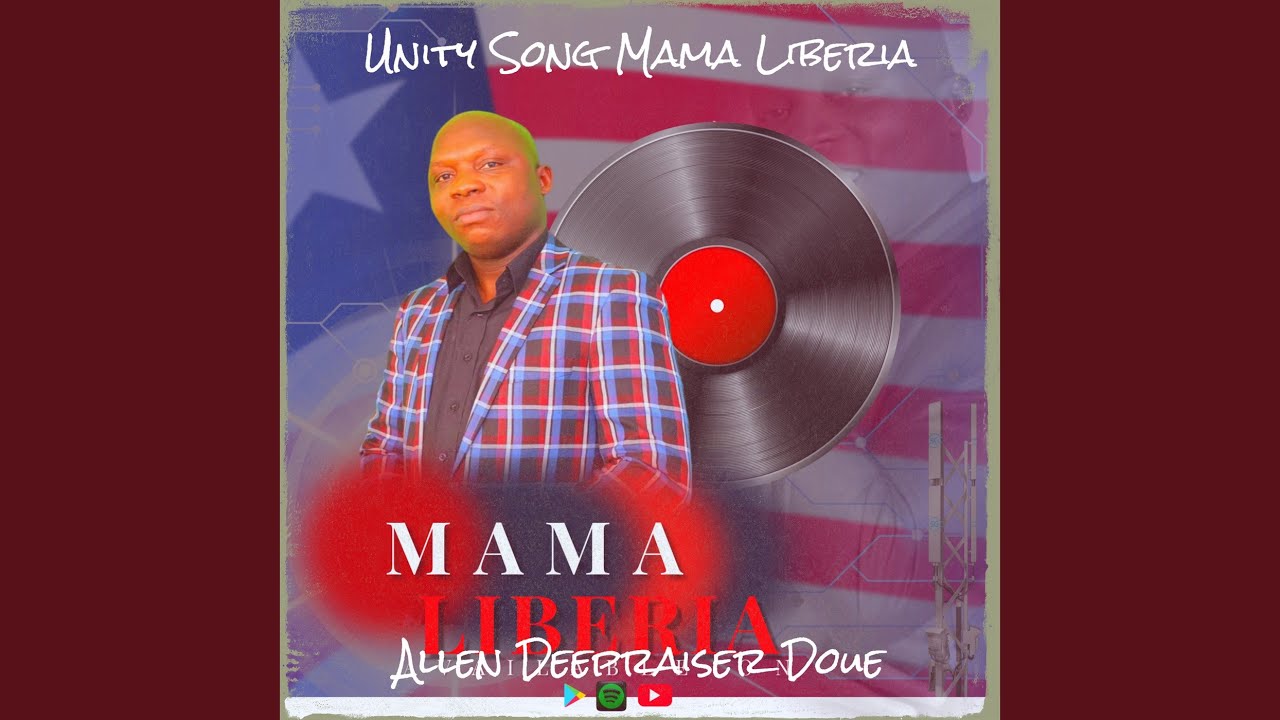 Unity Song Mama Liberia - YouTube