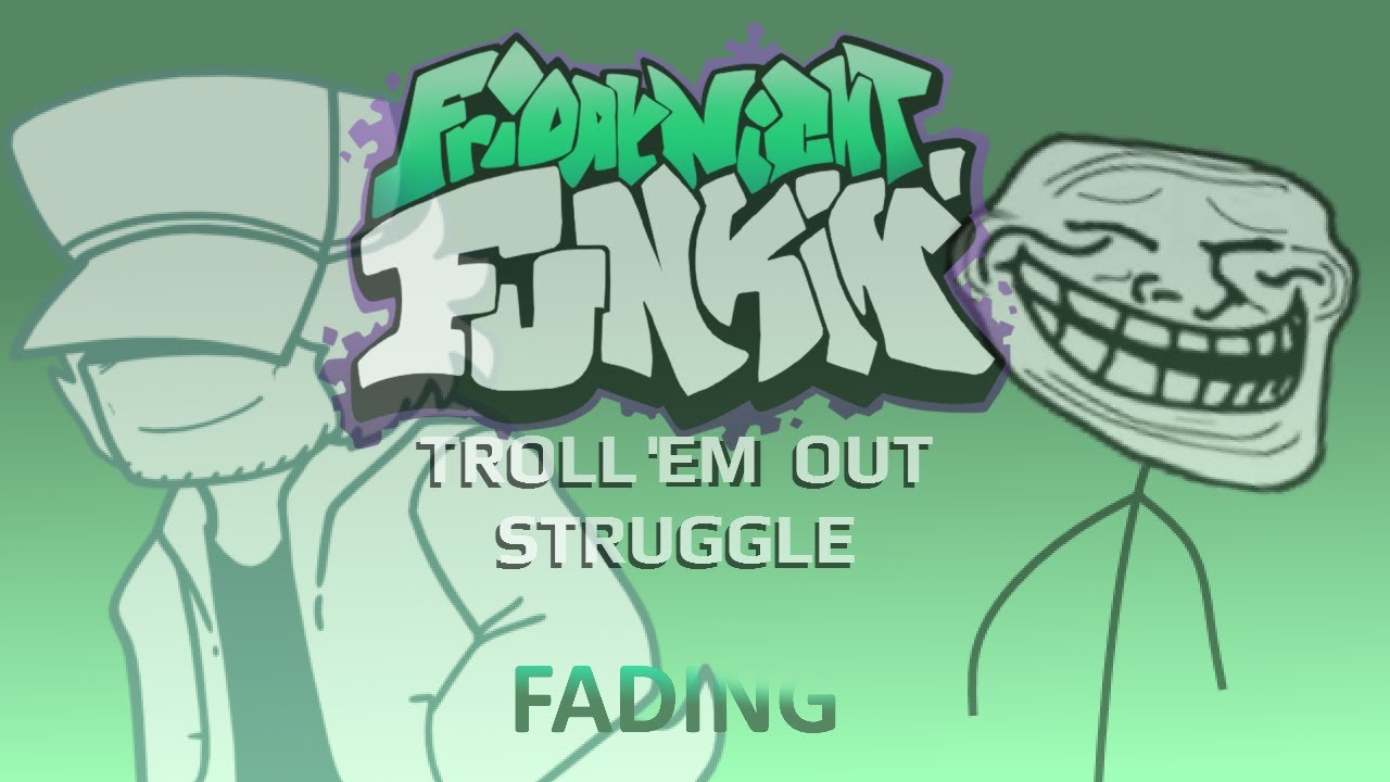 Trollface Over Garcello [Day 4: Fading] | FNF Troll 'Em Out Struggle ...