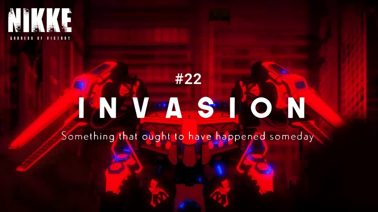 NIKKE: Chapter 22 Animation Intro [Invasion] ENG Dub - YouTube