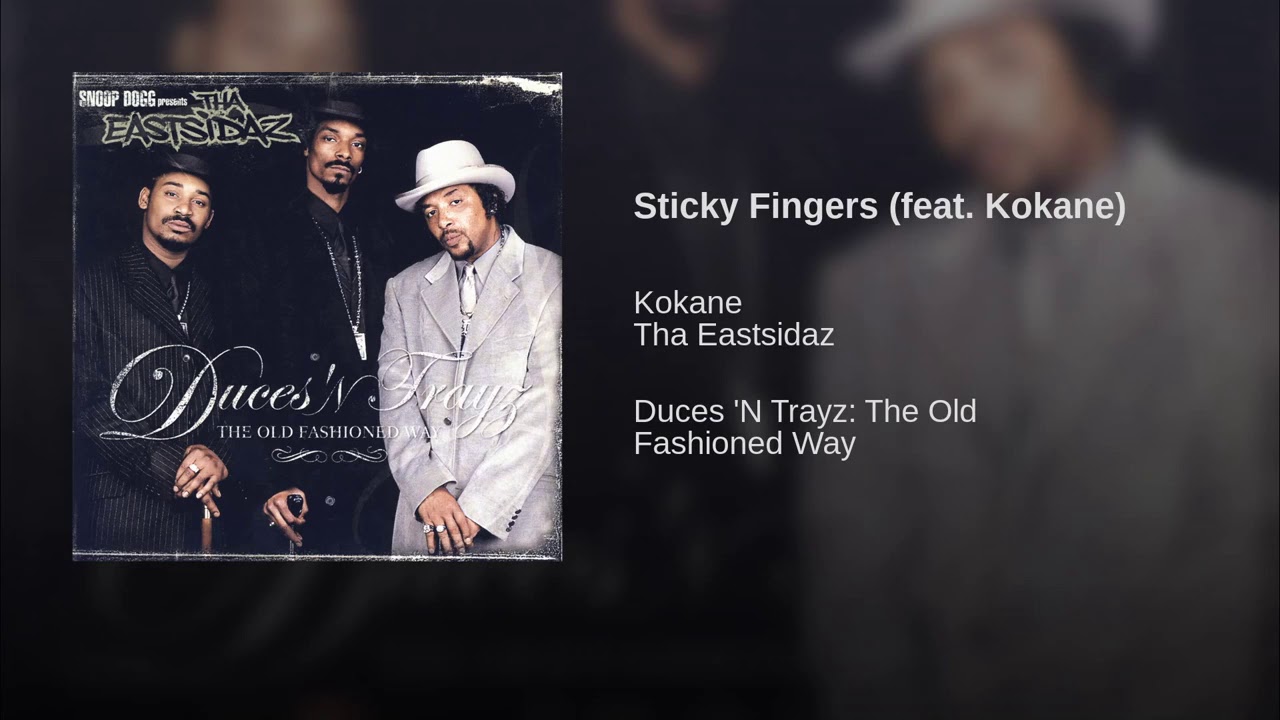 Sticky Fingers feat Kokane - YouTube