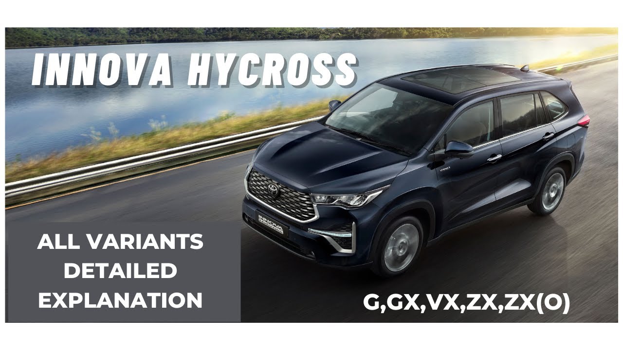 Toyota Innova Hycross All Variants & Features Detailed Explanation | G ...