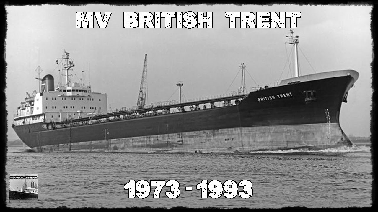 MV BRITISH TRENT (1973 - 1993) - YouTube