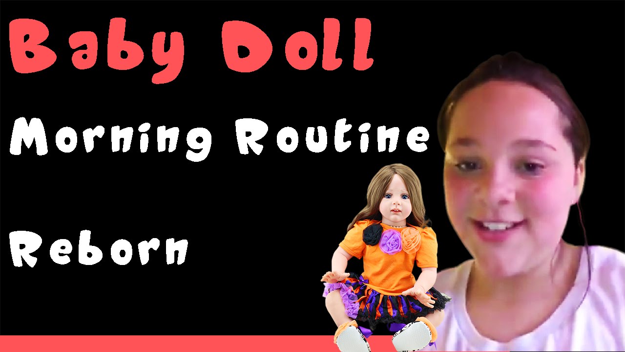 Baby Doll Morning Routine Reborn - KIDTREPRENEUR'S - YouTube
