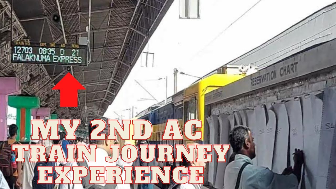 Falaknuma Express 2nd AC Train Journey | Howrah to Seconderabad | # ...