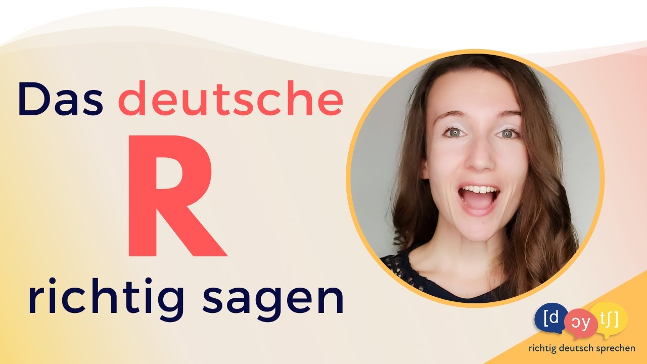 Aussprache: Das deutsche R richtig aussprechen | R en alemán | R in ...