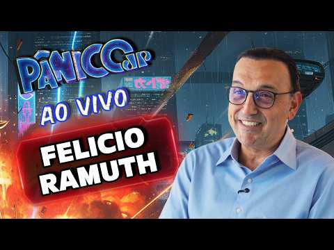 FELICIO RAMUTH: VICE-GOVERNADOR DE SP AO VIVO | PÂNICO - 11/05/26