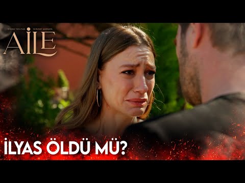 Aile 13. Bölüm (Sezon Finali) - İlyas Öldü mü?