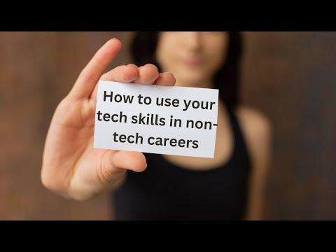 Leveraging Tech Skills in Non-Tech Career roles - YouTube